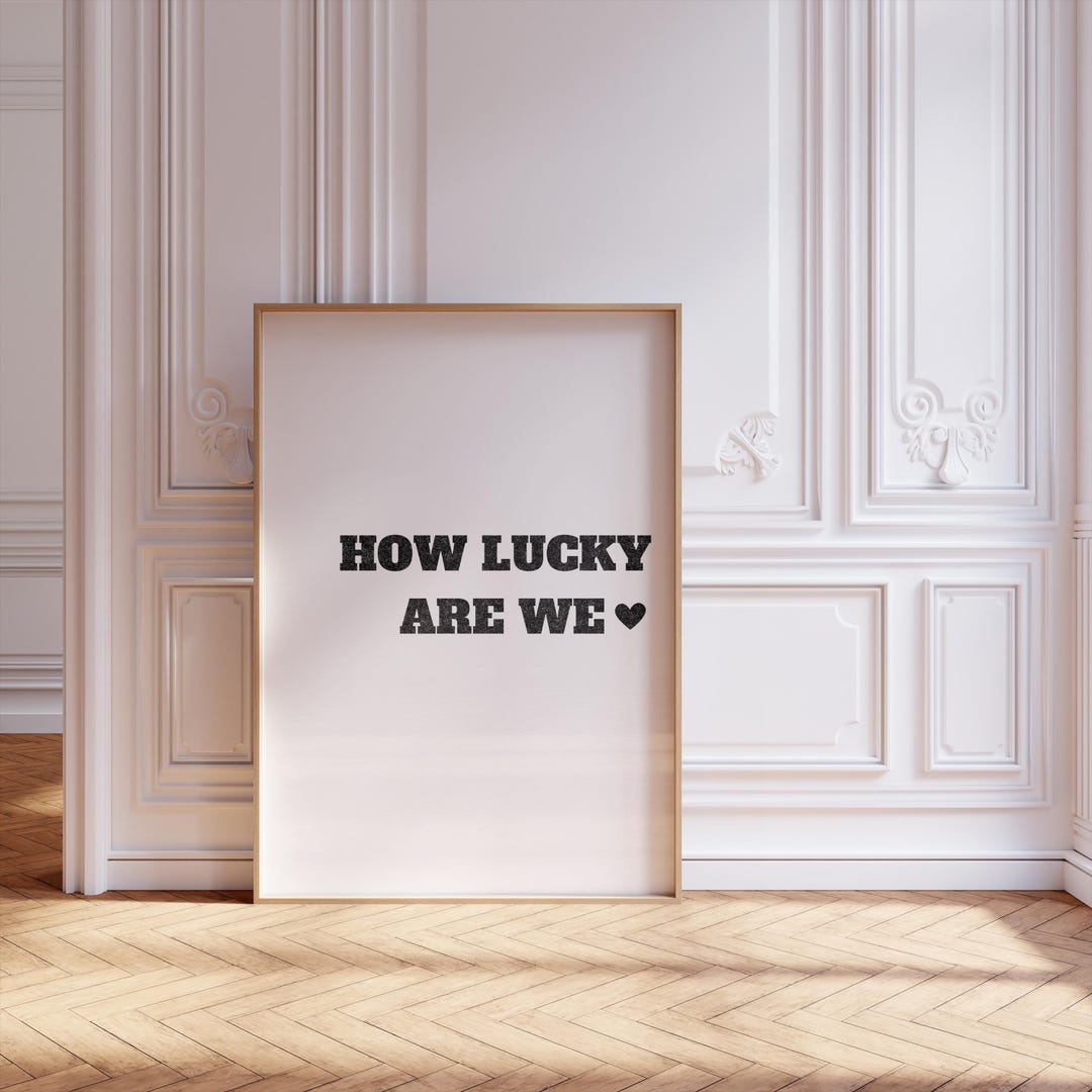 How Lucky Are We Zach Bryan Quote Poster, Trendy Wall Poster ...