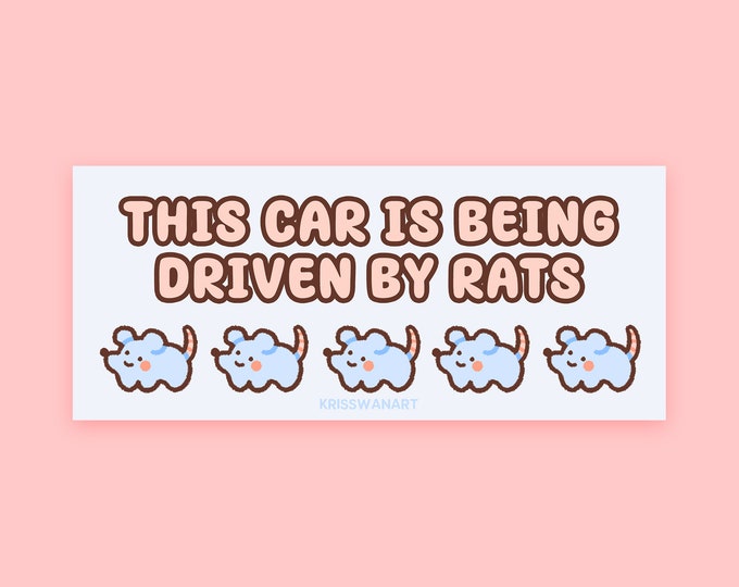 This Car is Being Driven by Rats Bumper Sticker | Vinyl Car Decal | Car ...