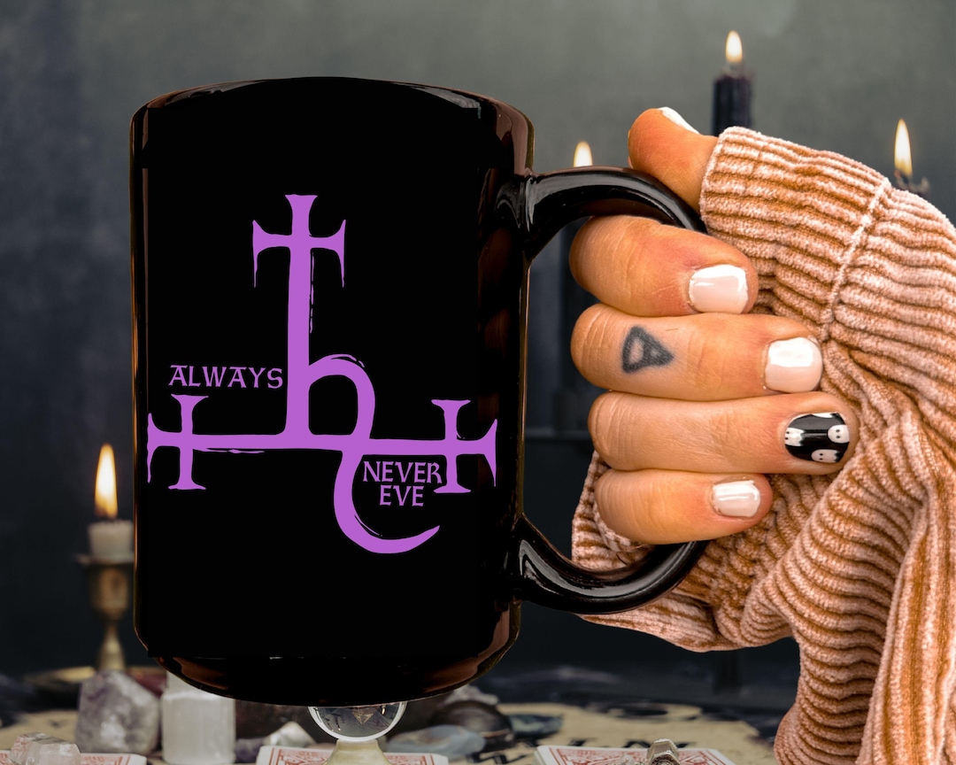 Always Lilith Never Eve Coffee Mug, Witchy Mug, Witch Gift for Pagan ...