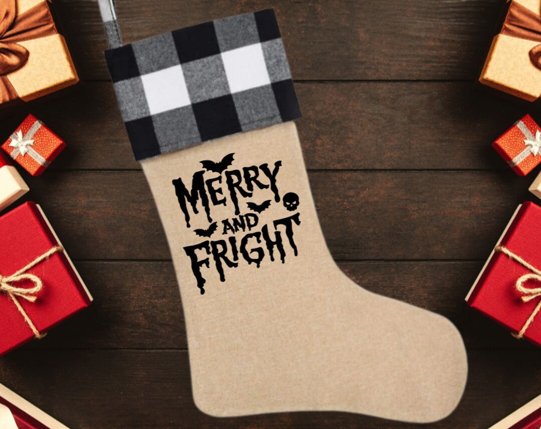 Merry and Fright Christmas Stocking, Spooky Christmas, Creepy Christmas ...