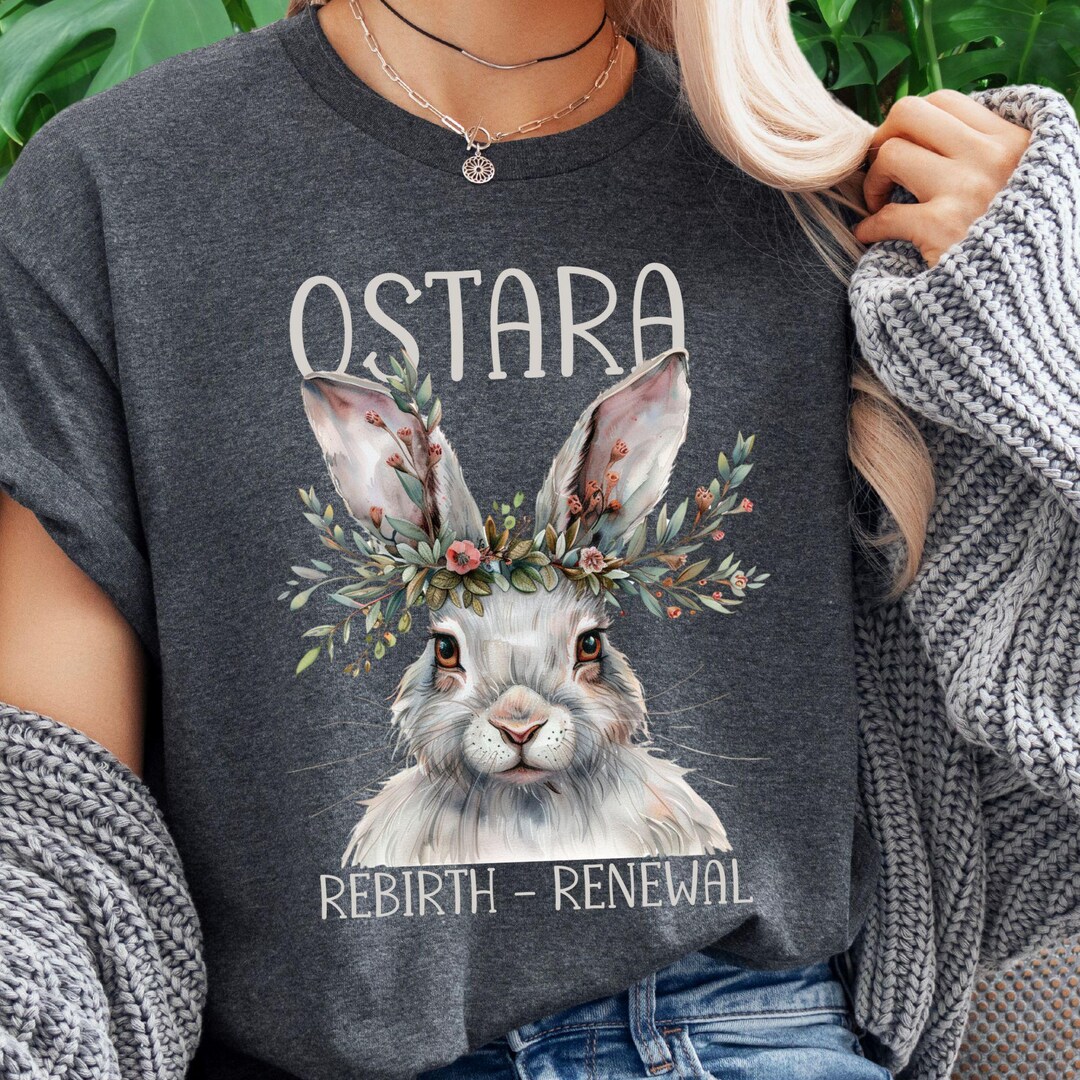 Ostara Bunny Rabbit Rebirth Renewal Shirt, Ostara Shirt, Witch Shirt ...