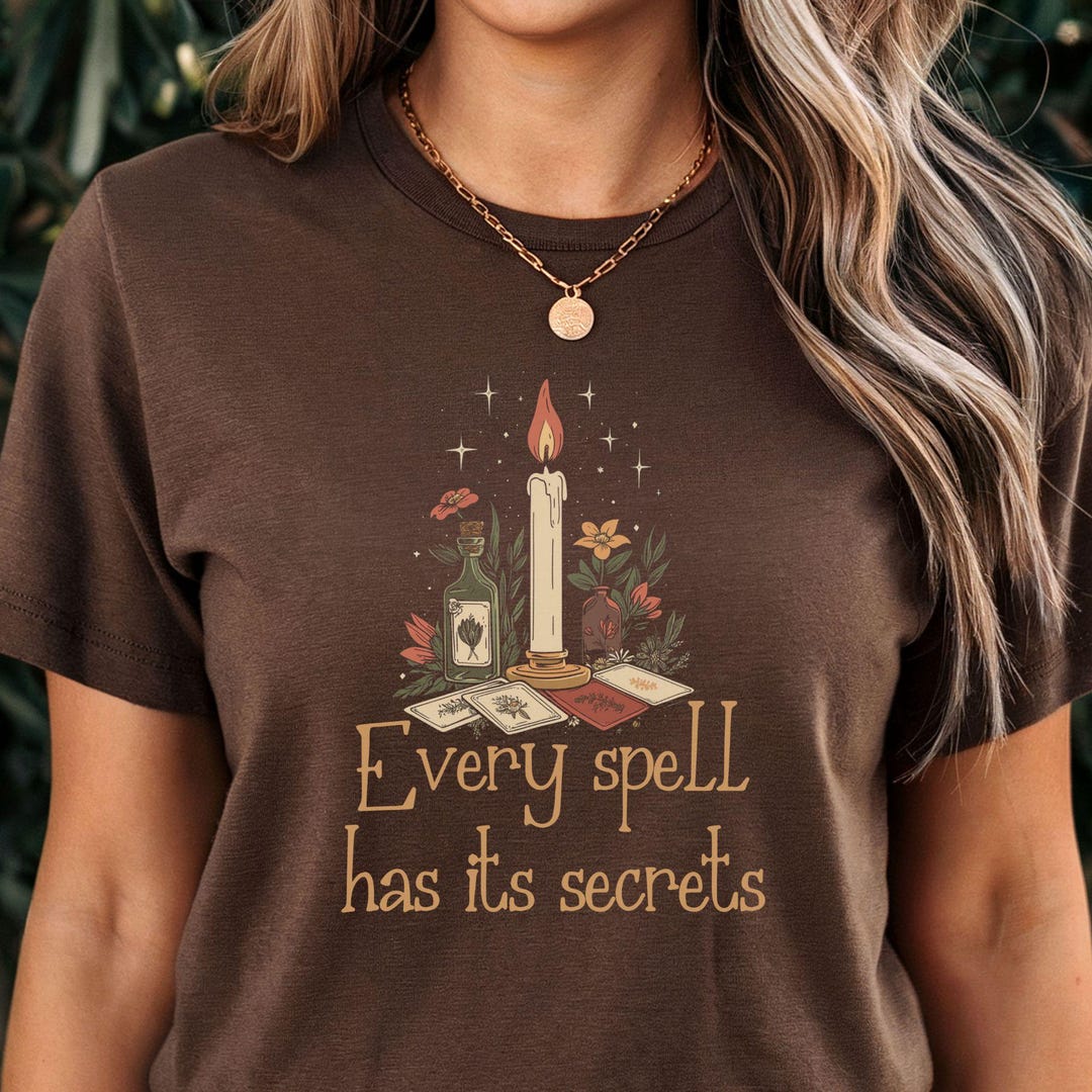 Every Spell Has Its Secrets Shirt, Witch Shirt for A Witch Aesthetic ...