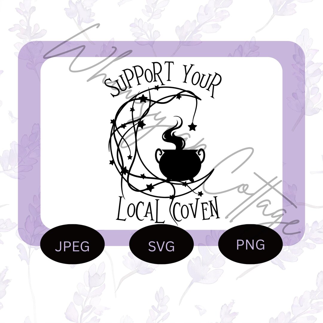 Support Your Local Coven Digital Design, Halloween Graphic, Spooky ...