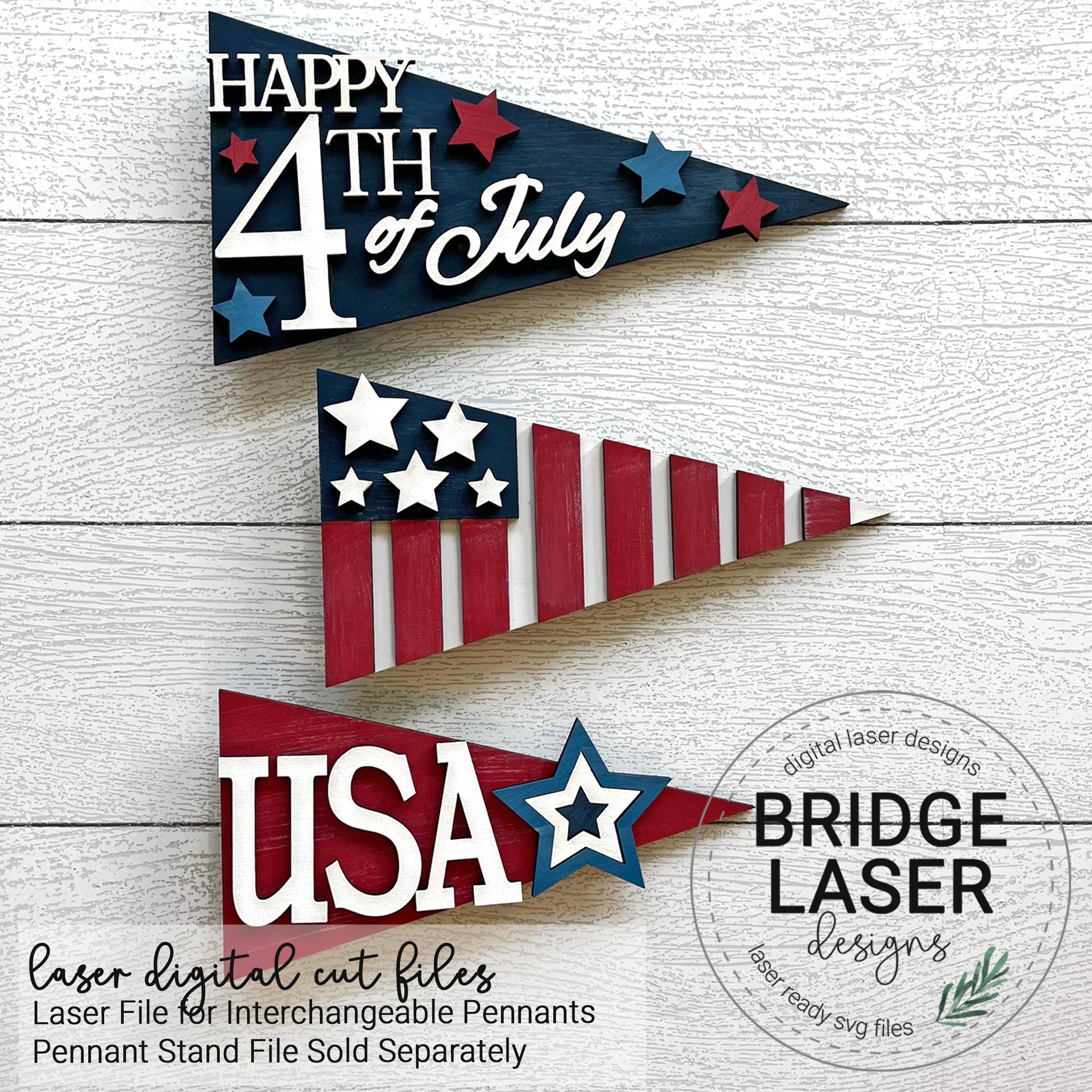 4th of July Pennant Laser Cut File, Interchangeable 4th of July Pennant ...