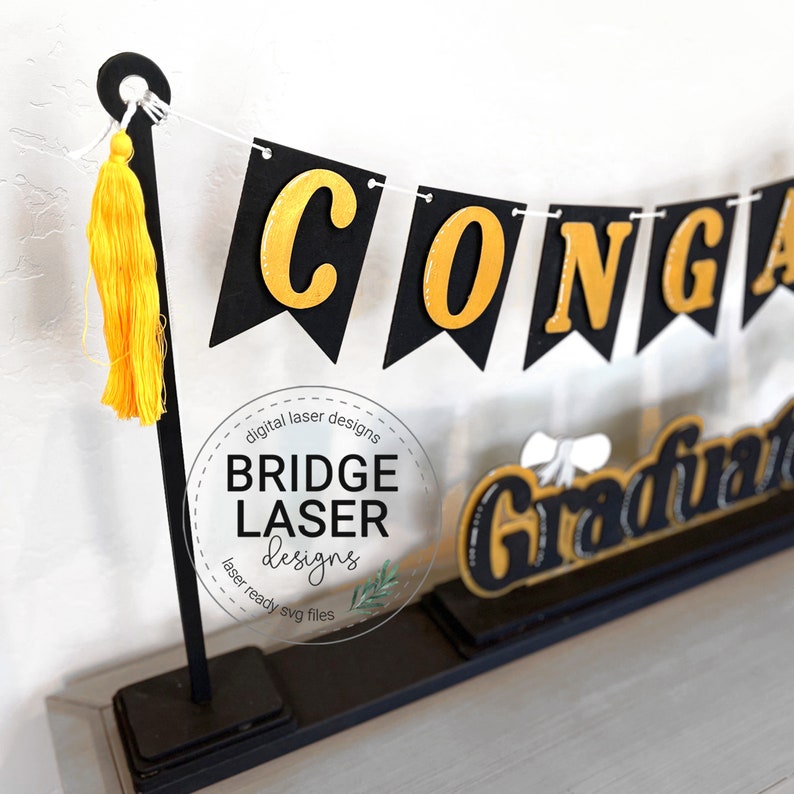 Graduation Laser Cut Files, Interchangeable Congrats Graduate Banner ...