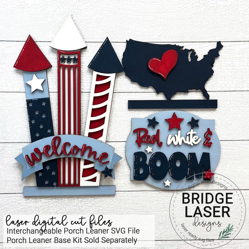 Patriotic Porch Leaner Sign Laser Cut File, Summer 4th of July ...