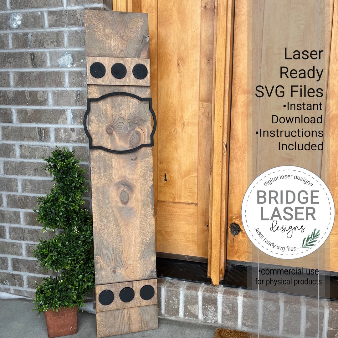 Porch Leaner Sign Laser Cut File, Porch Leaner Sign Holder Laser SVG ...