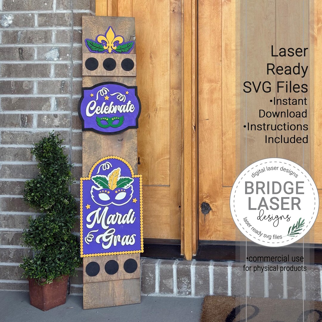 Mardi Gras Porch Leaner Laser Cut File, Mardi Gras Interchangeable ...