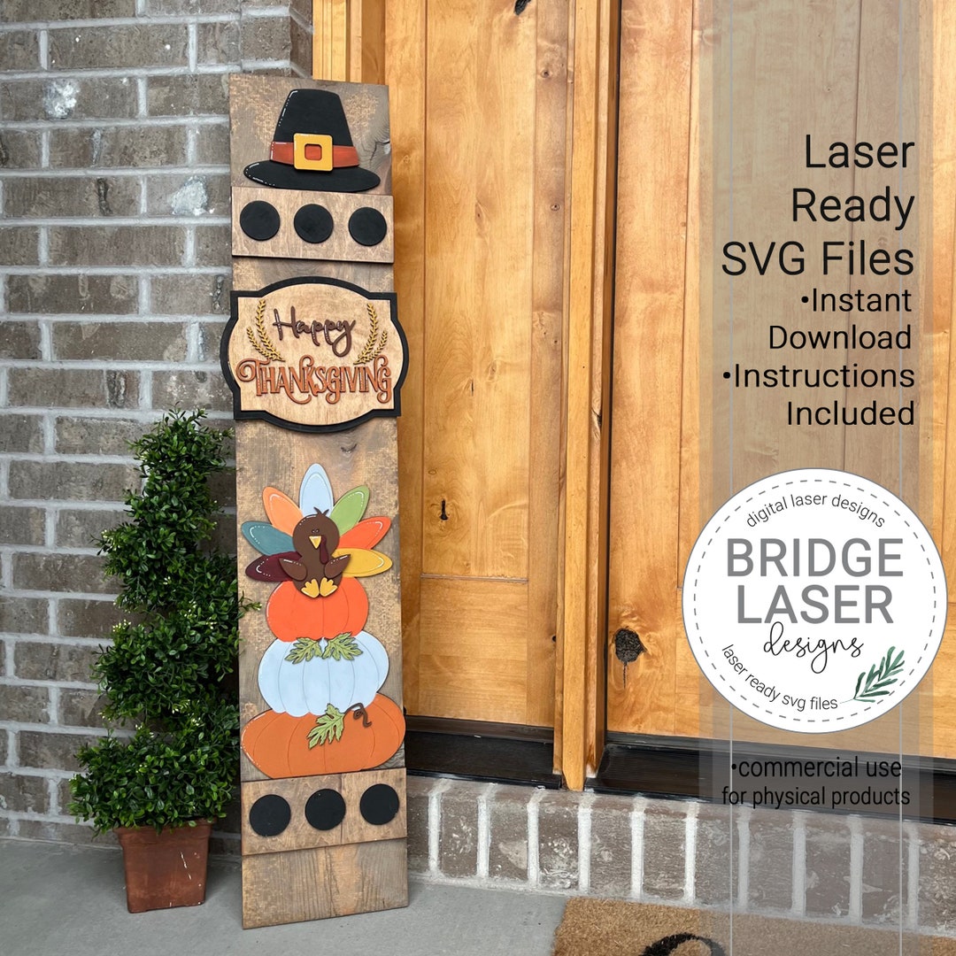 Thanksgiving Porch Leaner Sign Laser Cut File, Thanksgiving Turkey ...