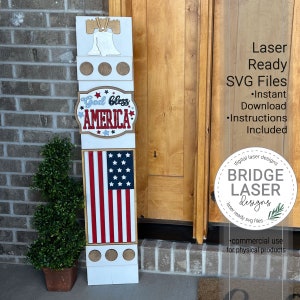 Patriotic Porch Leaner Sign Laser Cut File, Summer 4th of July ...