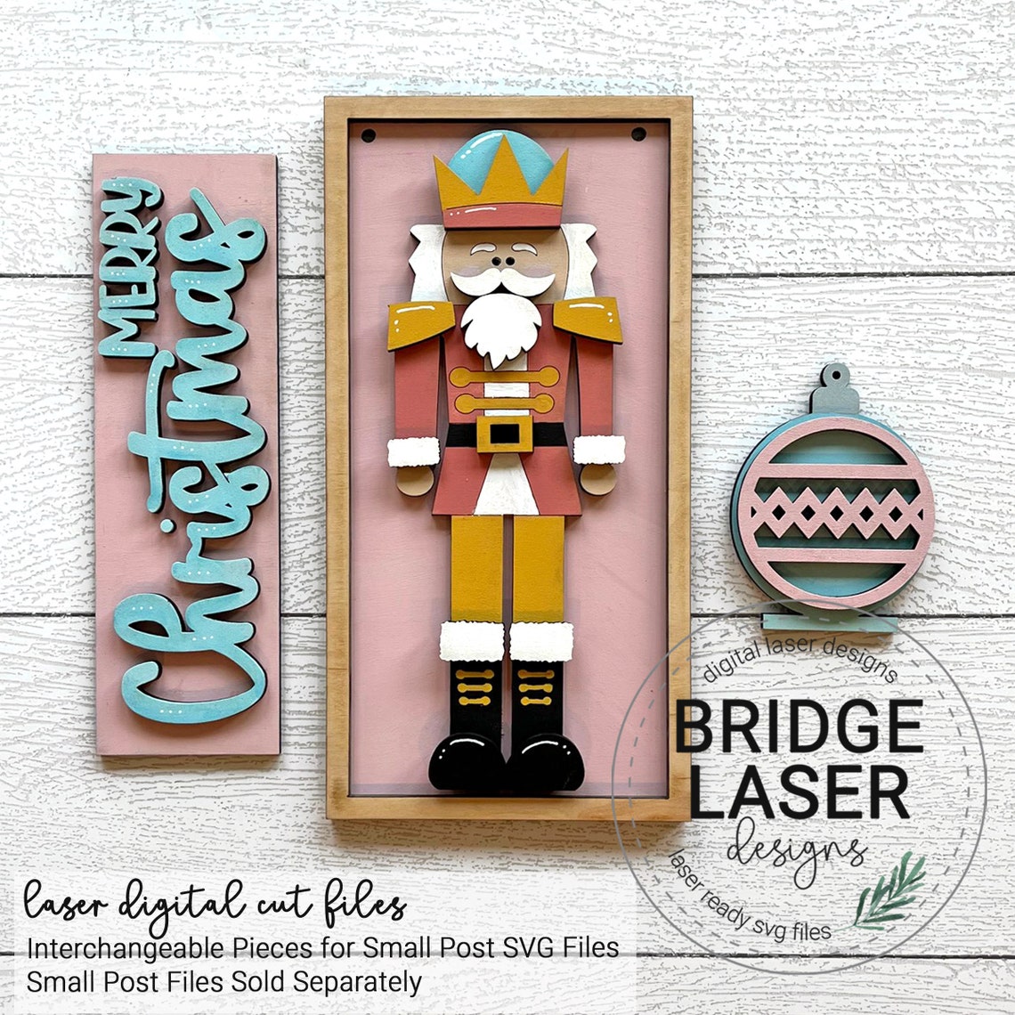 Nutcracker Post Sign Laser Cut File, Christmas Interchangeable Sign SVG ...