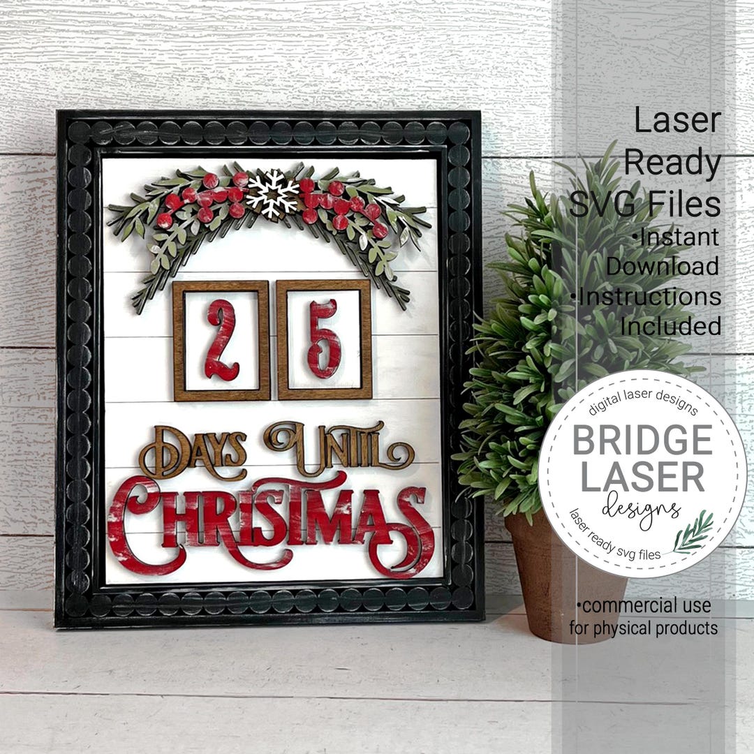 Days Until Christmas Countdown Laser Cut File, Christmas Countdown ...