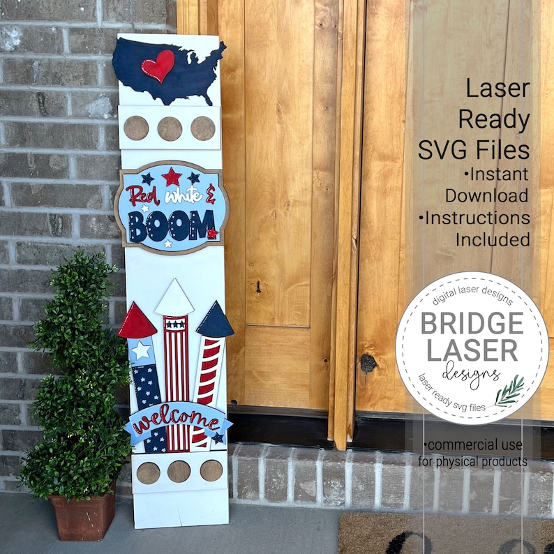 Patriotic Porch Leaner Sign Laser Cut File, Summer 4th of July ...