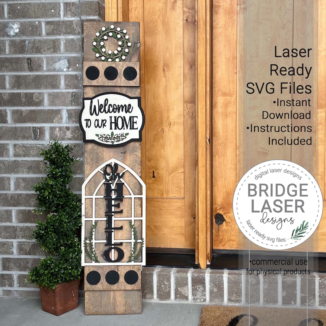 Everyday Porch Leaner Sign Laser Cut File, Oh Hello Interchangeable ...