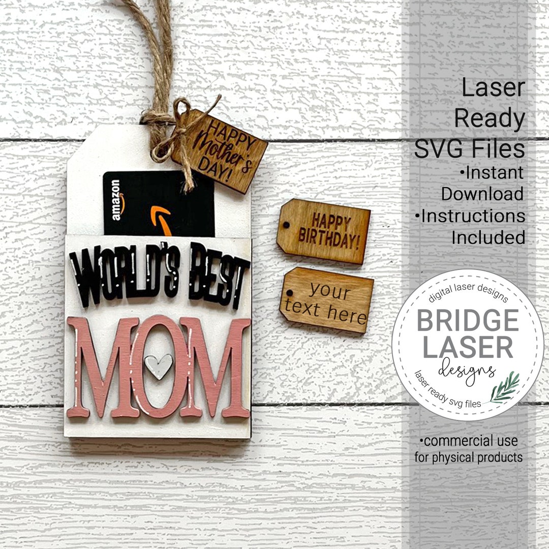 Mothers Day Worlds Best Mom Gift Card Holder Laser File, Gift Card ...