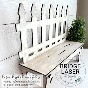 Bench Laser Cut File, Bench Interchangeable Laser File, Holiday Laser ...