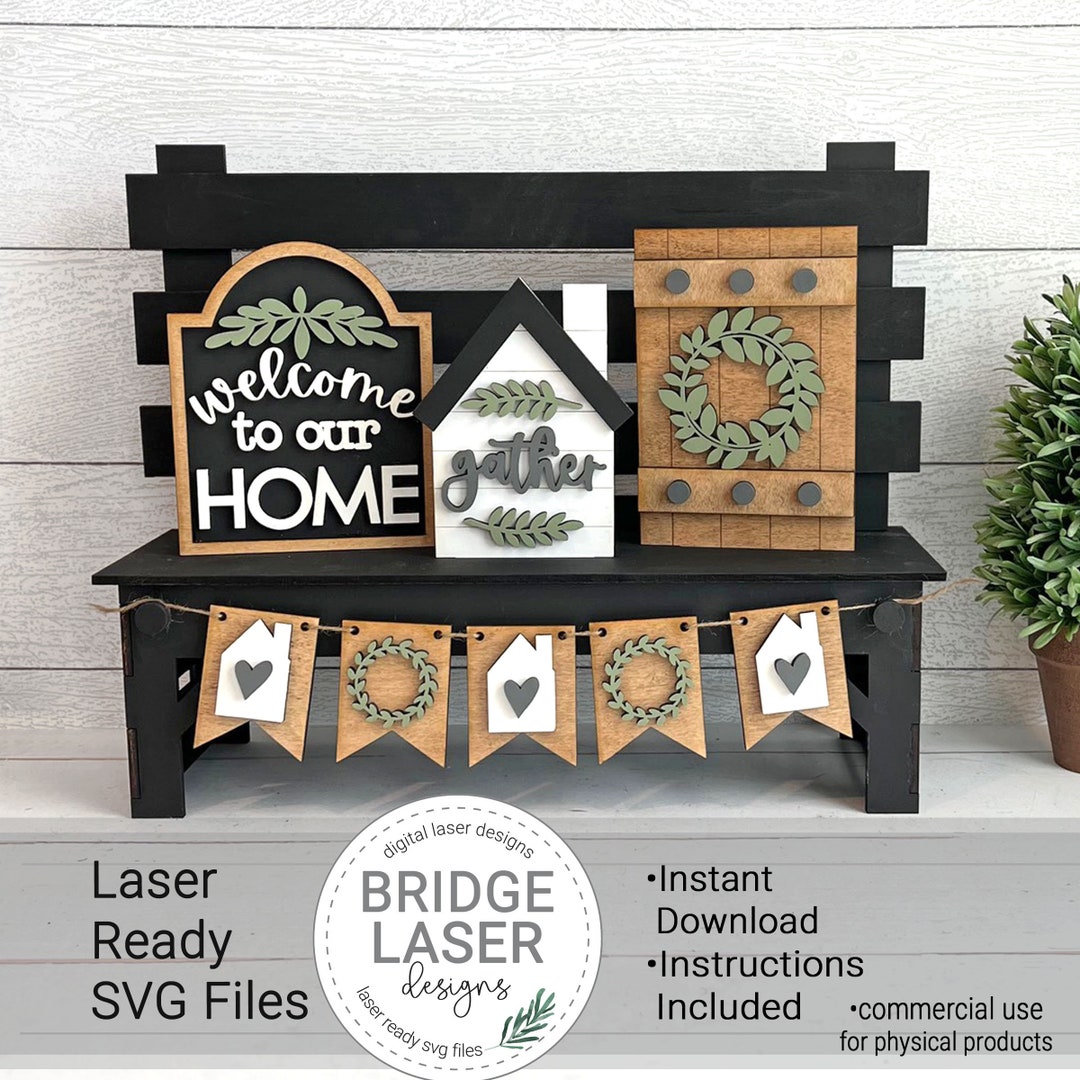 Farmhouse Laser Cut File, Welcome to Our Home Interchangeable Bench ...