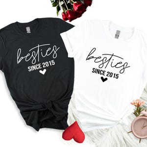 Custom Besties Since Shirt, Custom Best Friends Shirt, Besties Trip ...