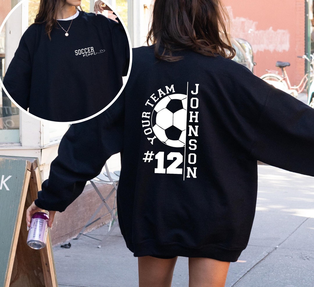 Personalized Soccer Sweatshirt, Custom Soccer Mom Sweat, Game Day ...