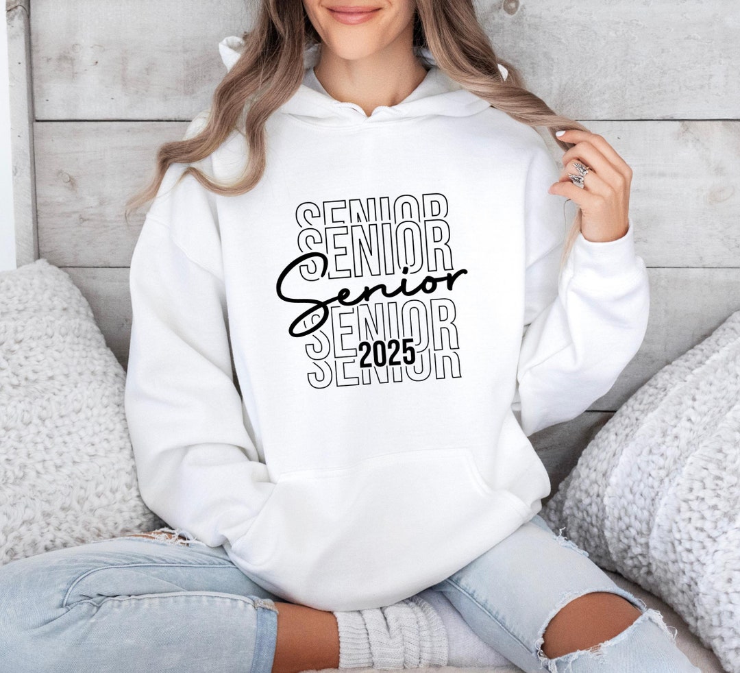 Senior 2025 Hoodie, Class of 2025 Hoodie, Graduation 2025 Hoodie, High ...