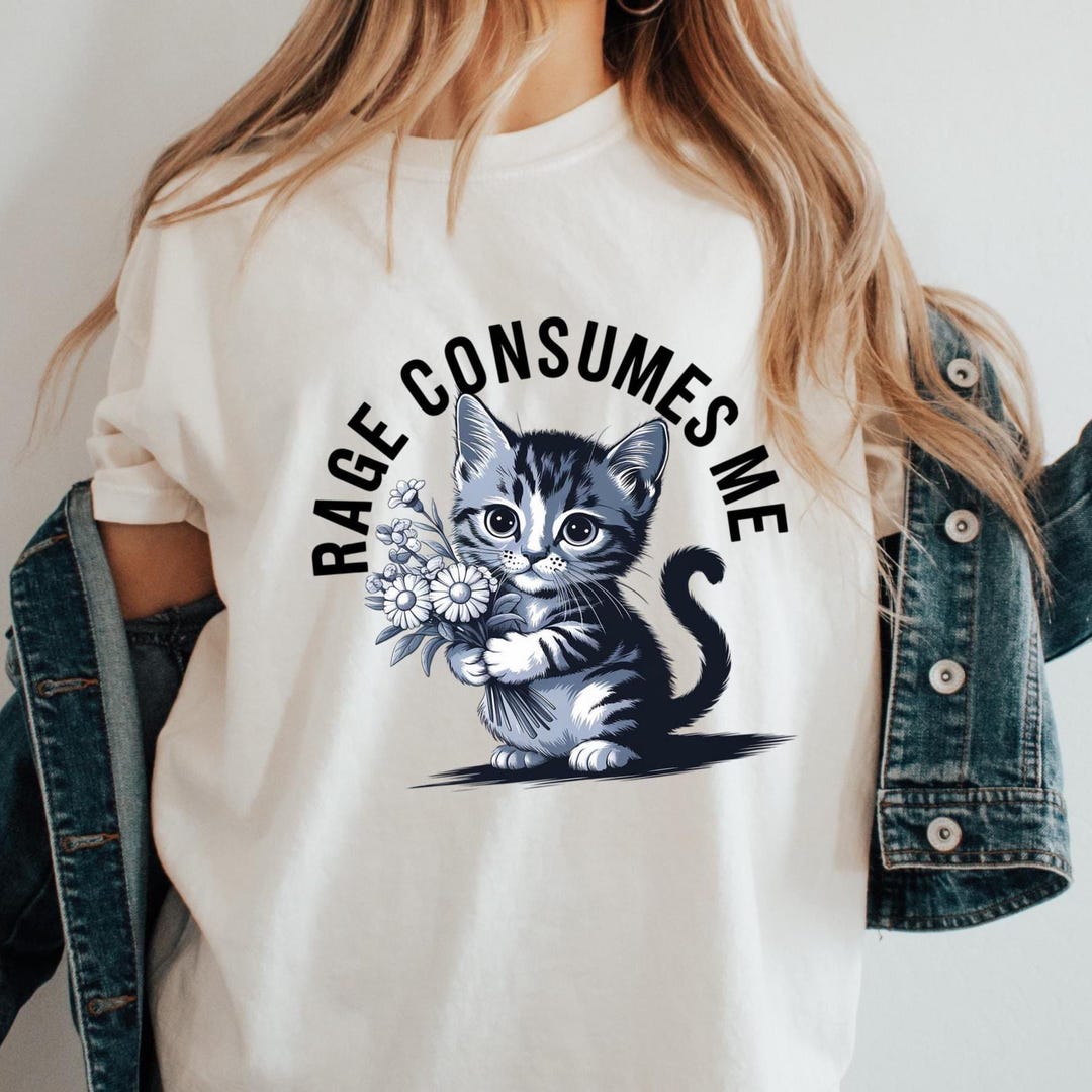 Comfort Colors* Rage Consumes Me Cat Shirt, Funny Cute Kitten Tee ...