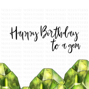Happy Birthday to A Gem Card - August Birthstone, Peridot - Front ...