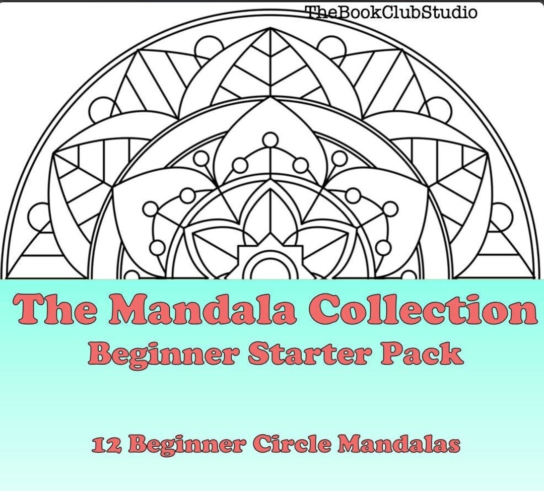 PRINTABLE- the Circle Mandala Collection: Beginner Mandala Starter Pack ...