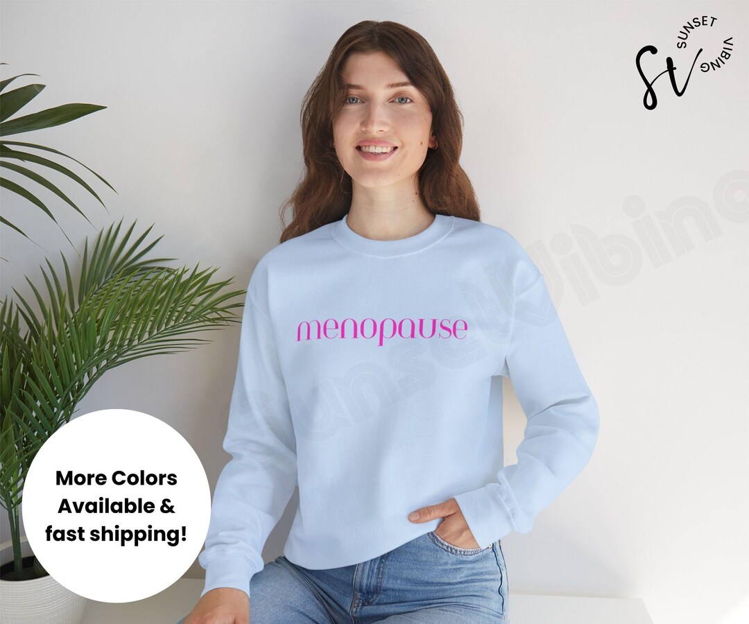 Menopause Sweatshirt, HRT, Perimenopause Outfit - Etsy