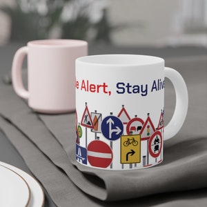 Traffic Sign Coffee Mug – Unique Ceramic Mug for Gamers | 11oz - 15oz ...