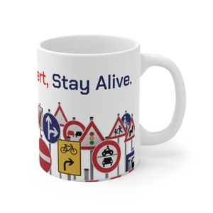 Traffic Sign Coffee Mug – Unique Ceramic Mug for Gamers | 11oz - 15oz ...