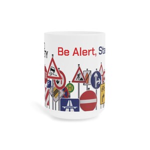 Traffic Sign Coffee Mug – Unique Ceramic Mug for Gamers | 11oz - 15oz ...