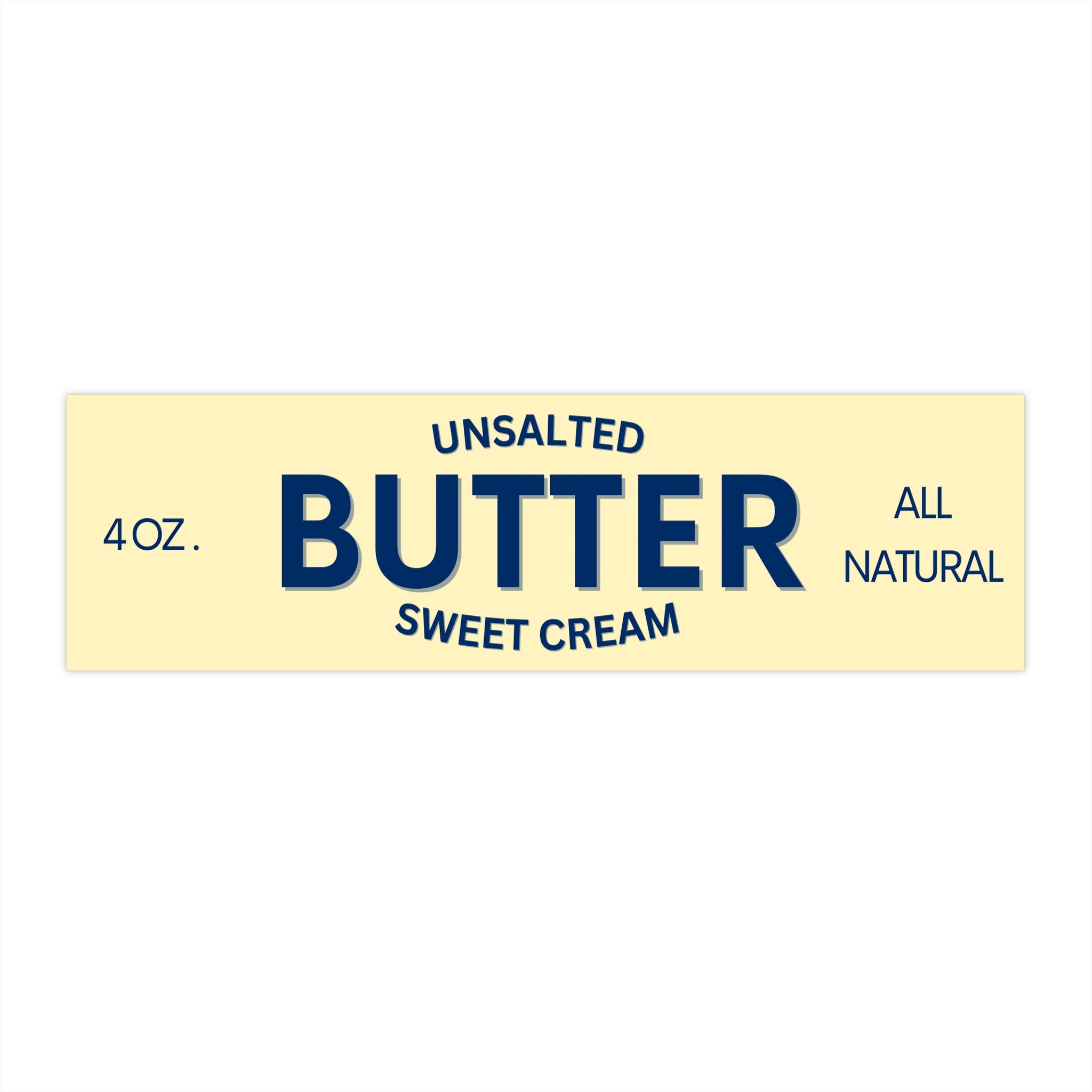 Unsalted Butter Bumper Sticker - Etsy