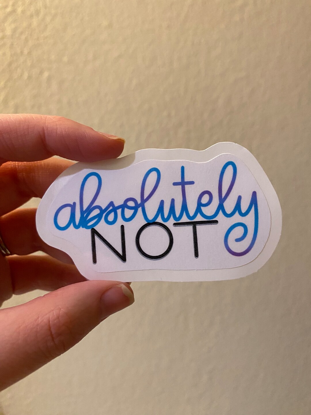 Absolutely Not Sticker - Etsy