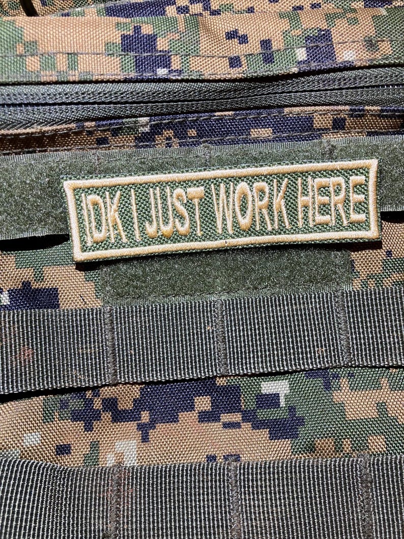 IDK I Just Work Here Patch - Etsy