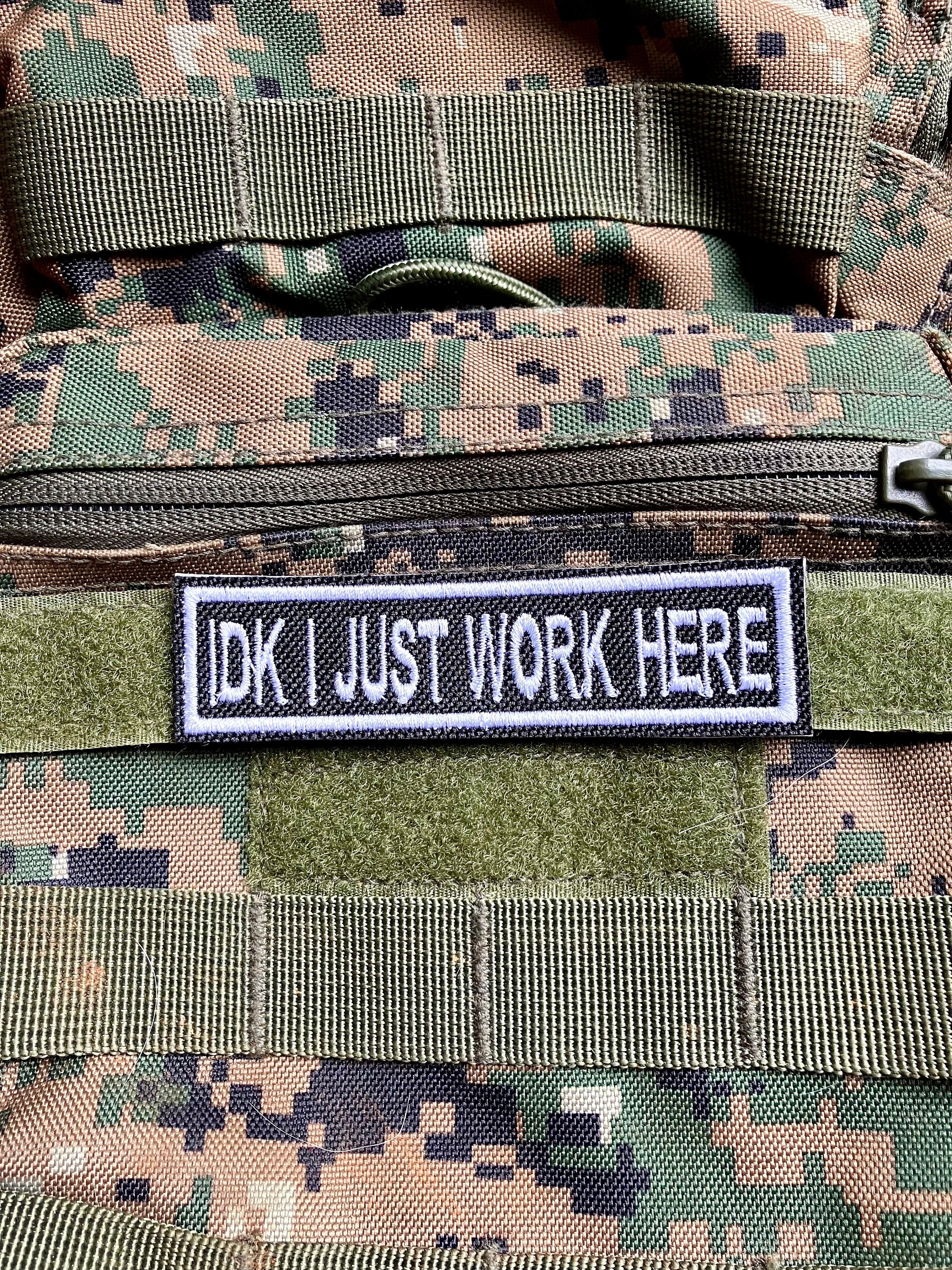 IDK I Just Work Here Patch - Etsy