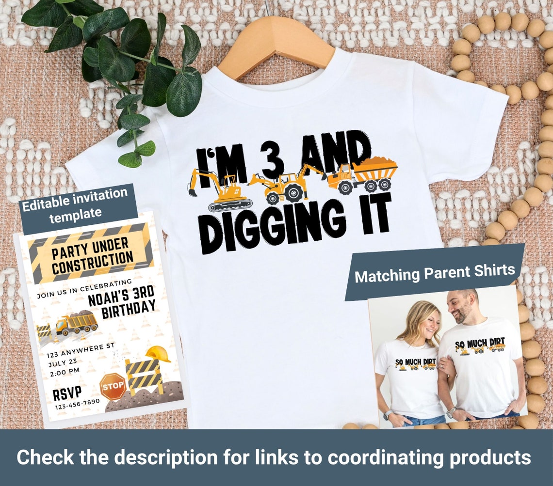 Editable Construction Birthday Party Invitation 3 and Digging It Party ...