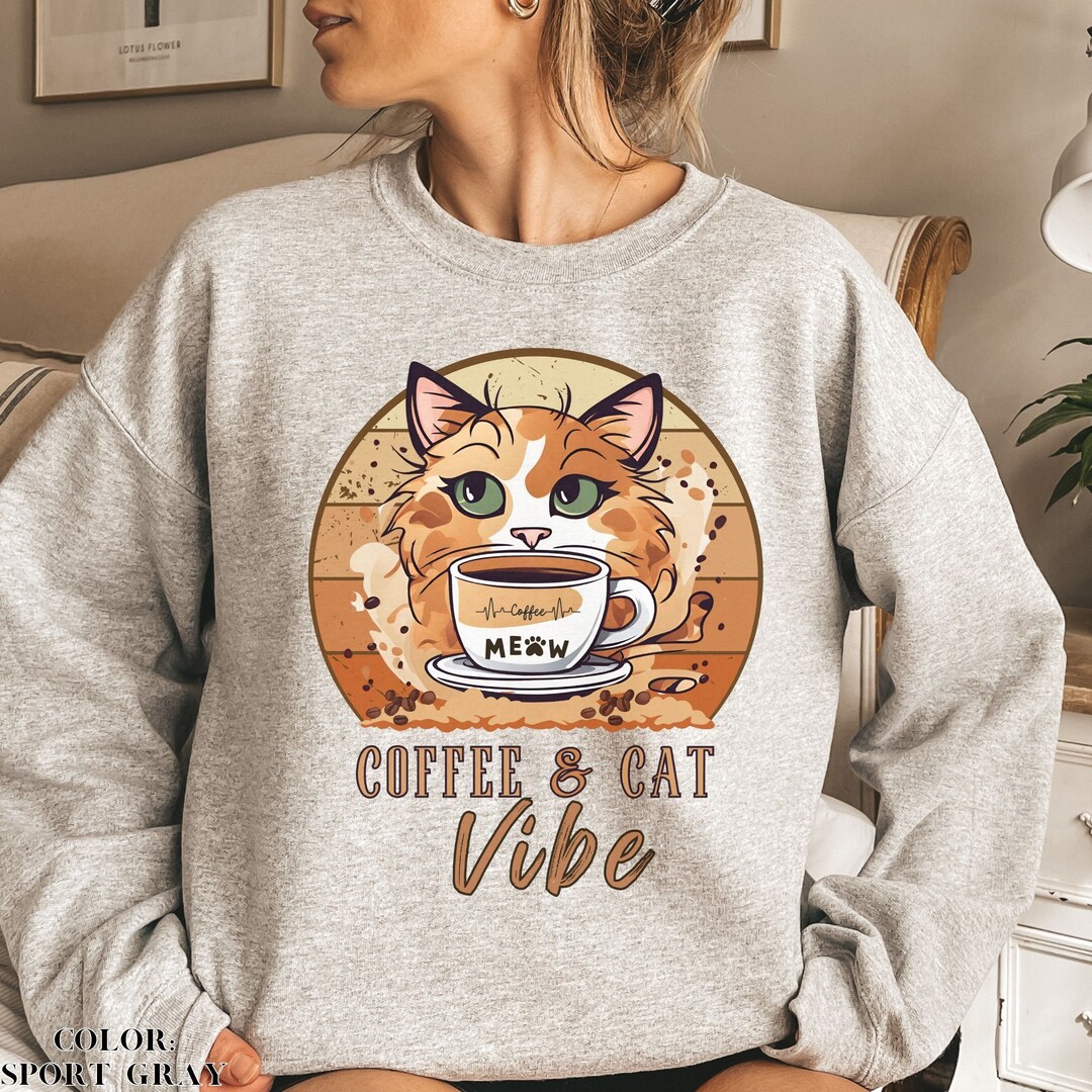 Cute Calico Cat Sweatshirt, Cat and Coffee Lover Sweater, Calico Cat ...