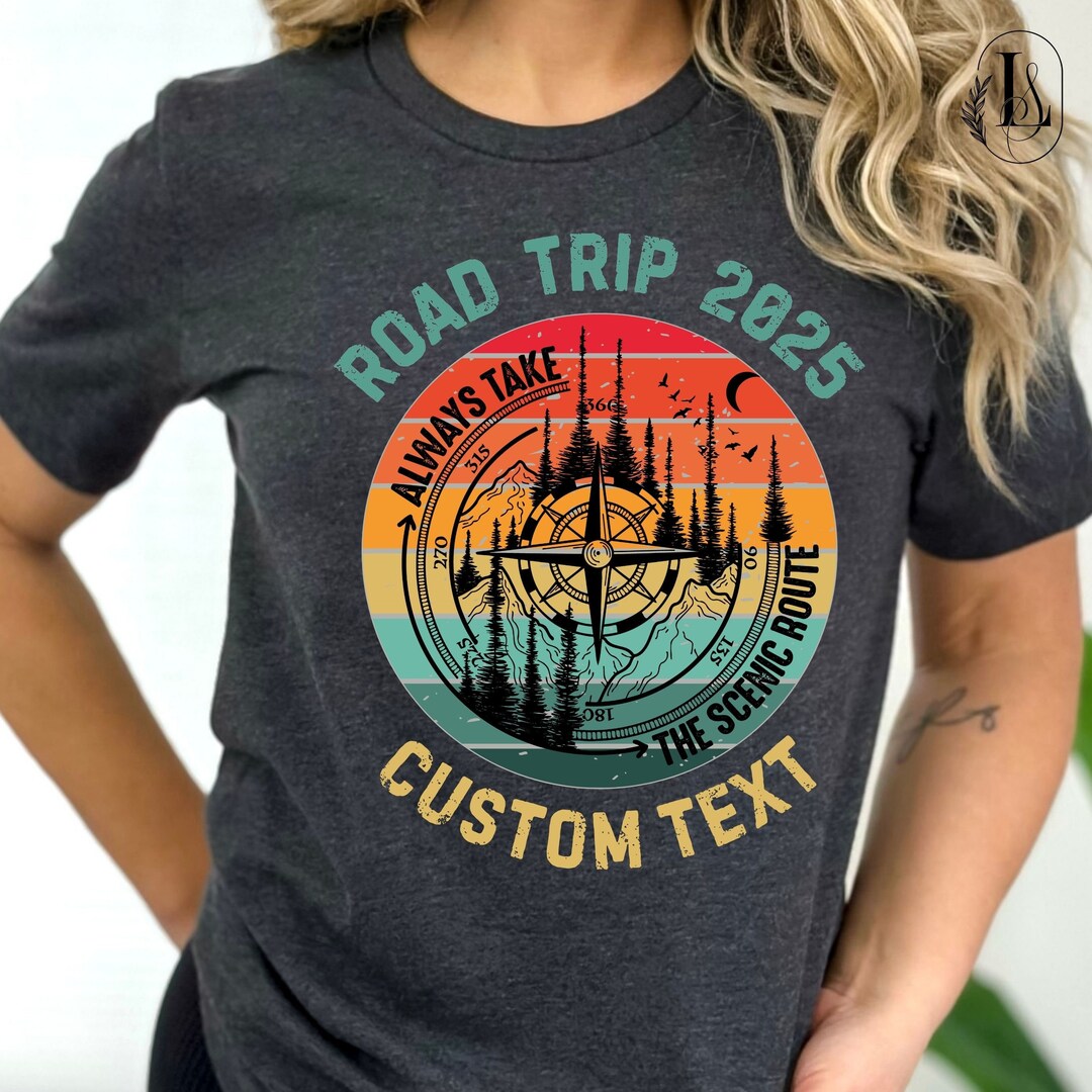 Custom Roadtrip Shirt 2025, Friends Road Trip Shirt, Personalized Girls ...