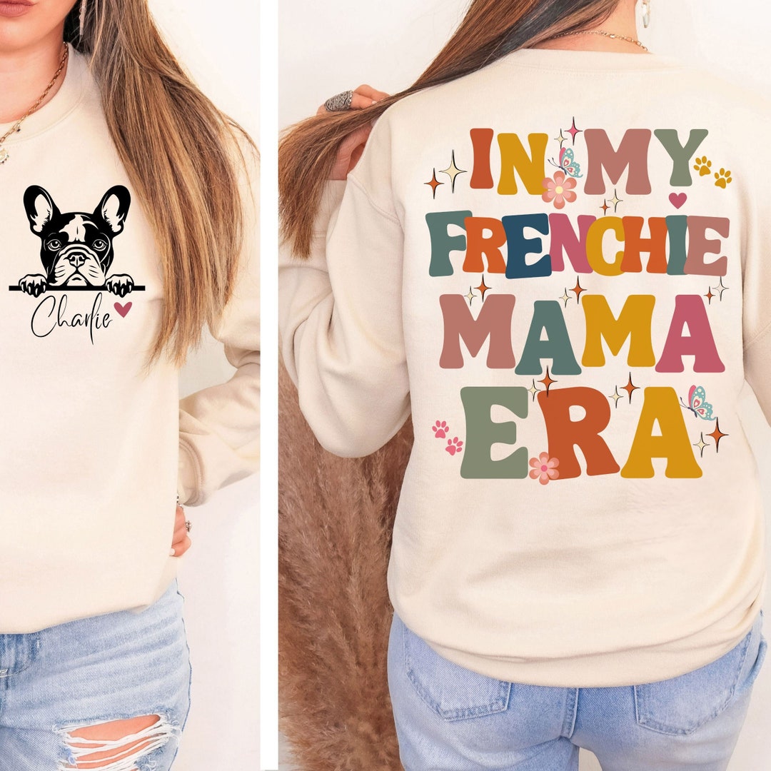Camiseta Frenchie Mama personalizada, moletom personalizado de buldogue ...