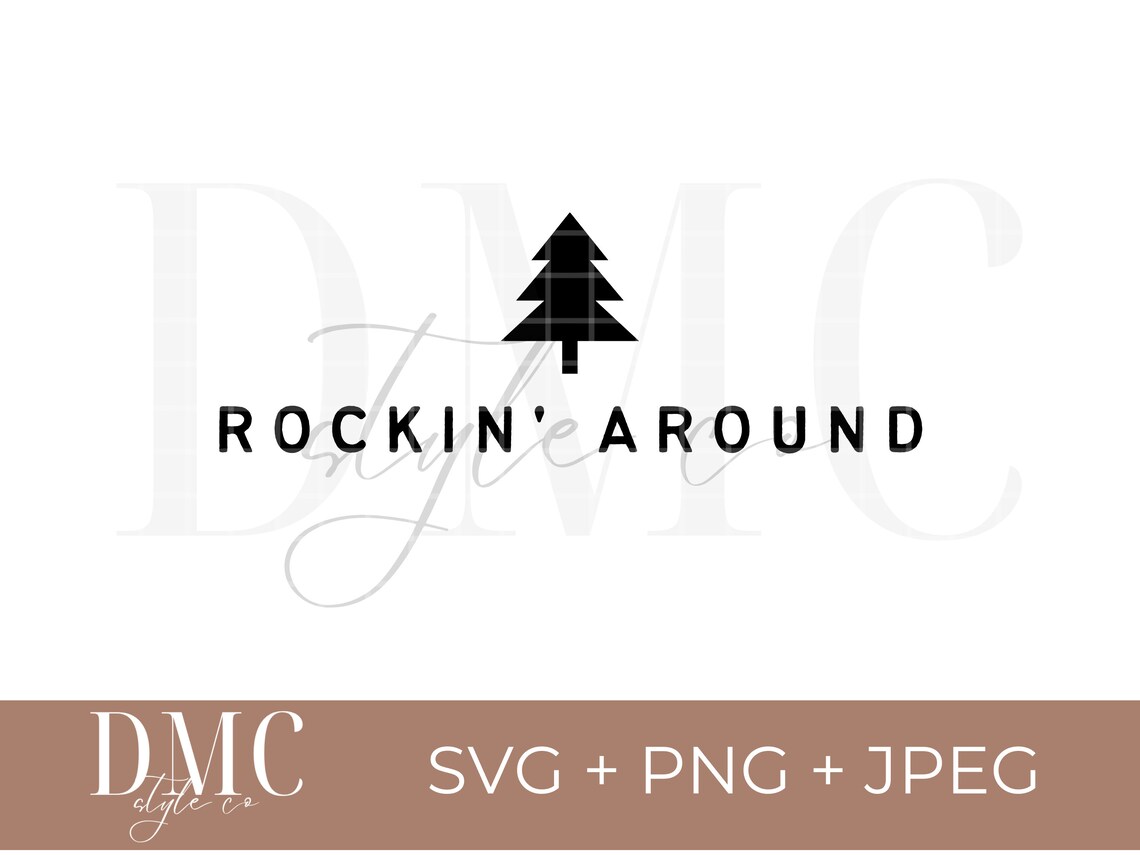 Rockin' Around Cut File Rockin Around SVG Digital - Etsy