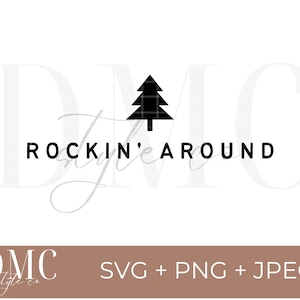 Rockin' Around Cut File Rockin Around SVG Digital - Etsy