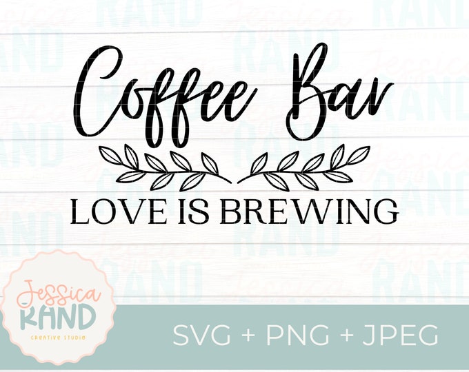 Farmhouse Kitchen Sign SVG - Coffee Bar Love is Brewing - Etsy Canada