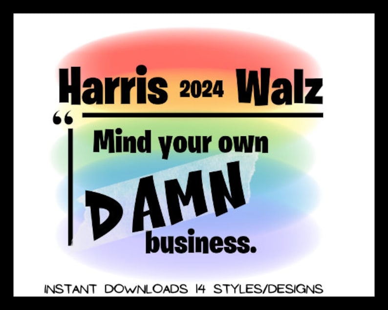 Mind Your Own Damn Business High Res Png Files to Celebrate & Endorse ...