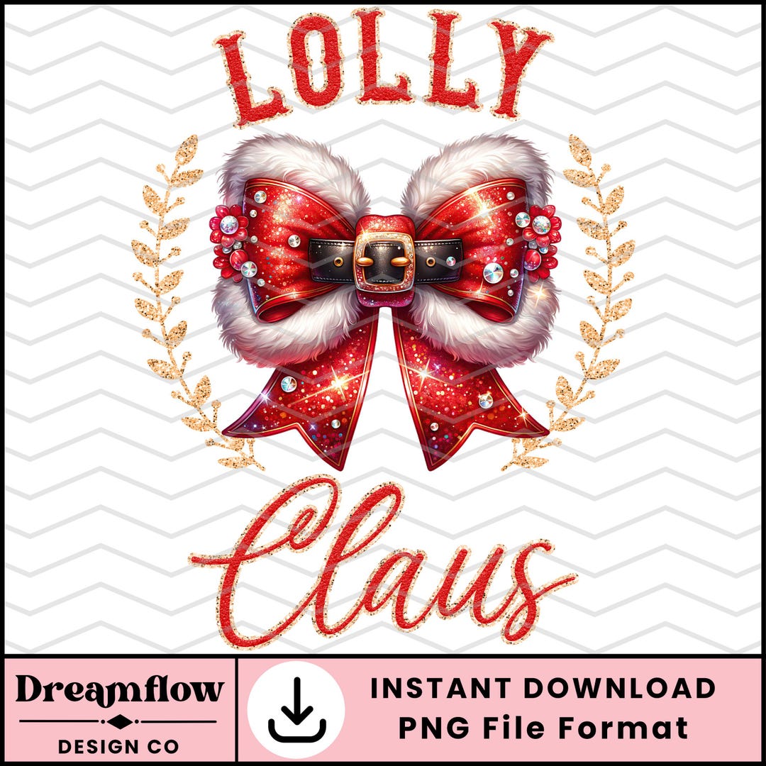 Lolly Claus Png, Glitter Christmas Coquette Png Sublimation Design ...