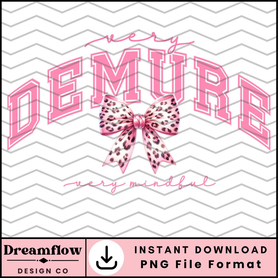Very Demure Png, Demure Mindful Cutesy Png, Pink Coquette Bow Design ...