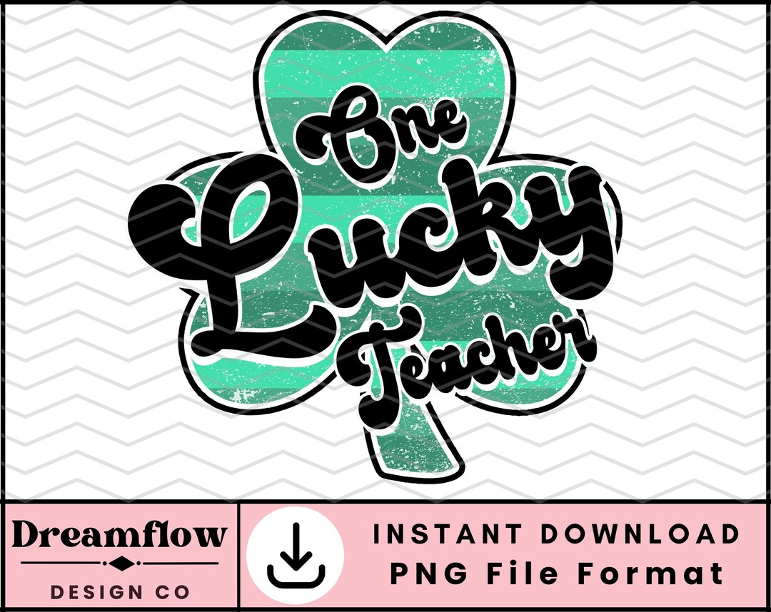 Retro One Lucky Teacher St Patrick's Day Png, St Patrick School Teacher ...