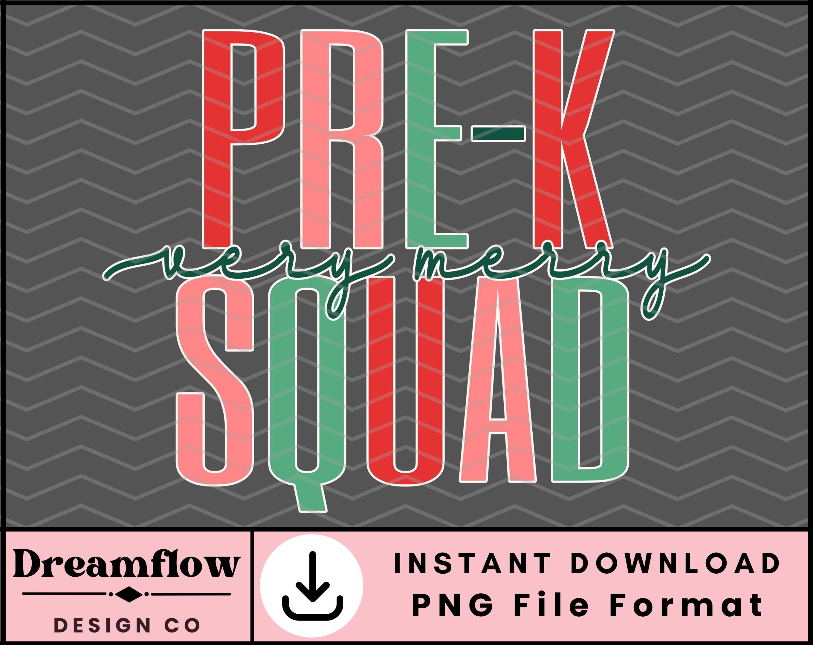 Very Merry Pre-k Squad Png, Pre Kindergarten Squad Png, Prek Group ...