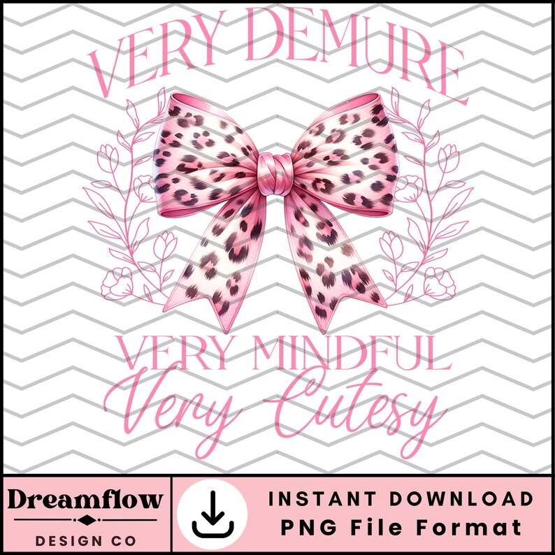 Very Demure Png, Demure Mindful Cutesy Png, Pink Coquette Bow Design ...