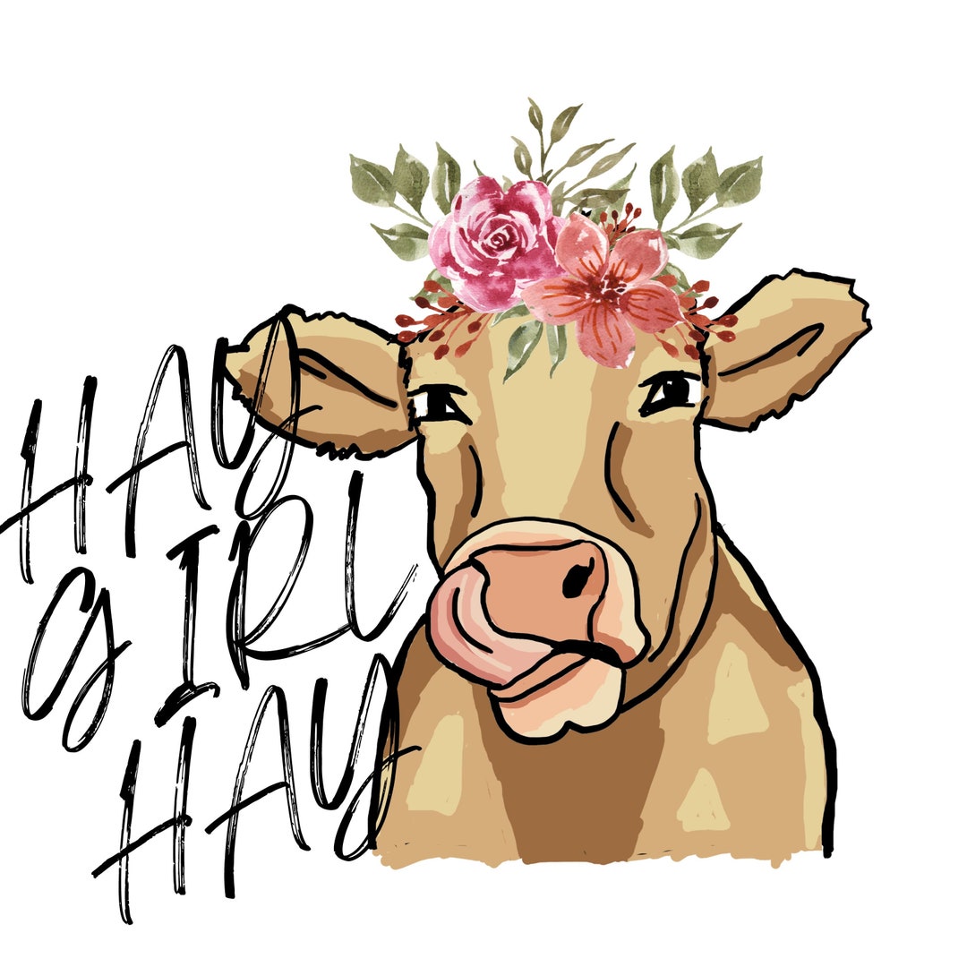 Hay Girl Hay PNG PDF SVG Instant Digital Download - Etsy