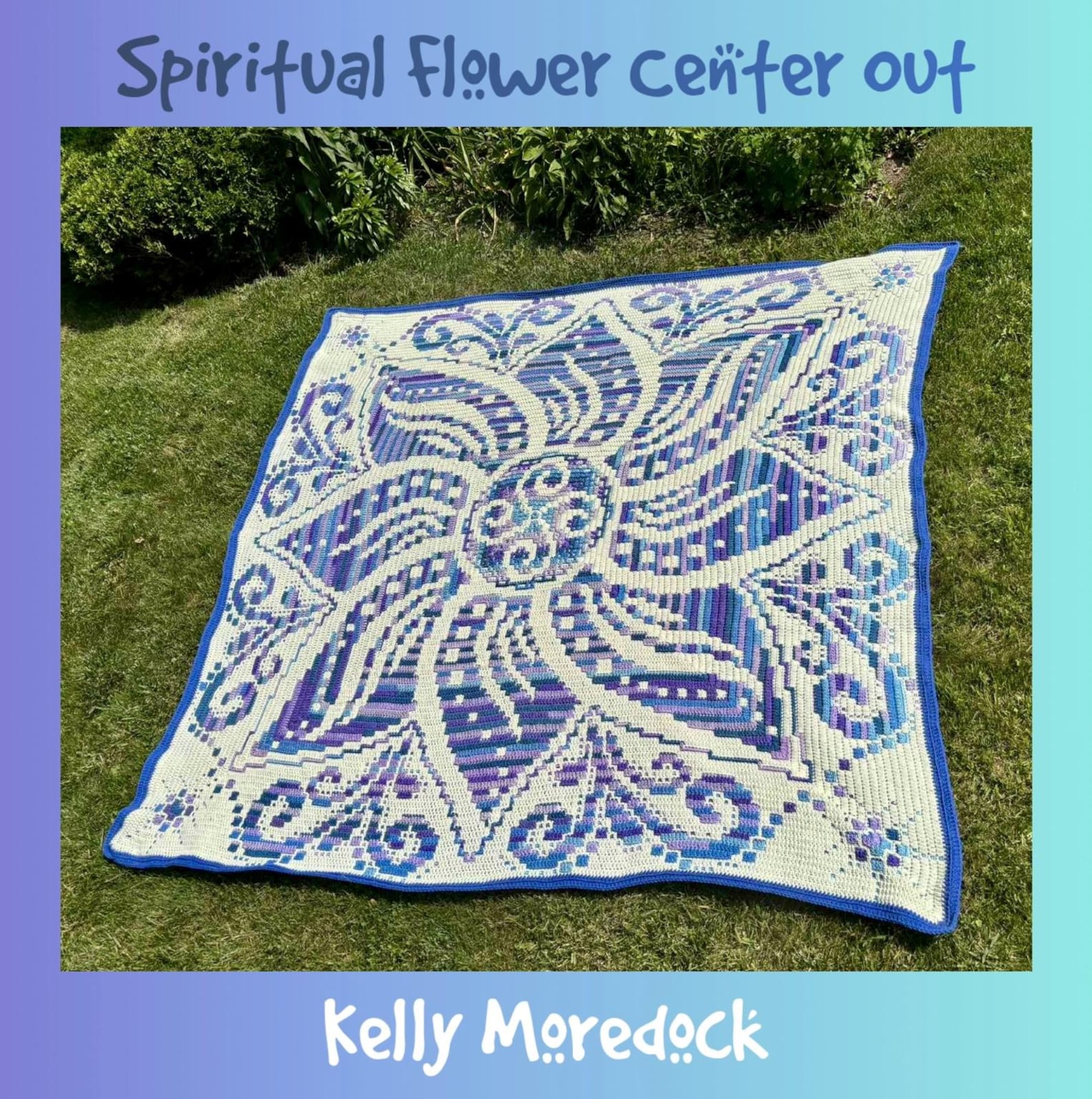 Spiritual Flower Overlay Mosaic Crochet Blanket Pattern: Center Out and ...